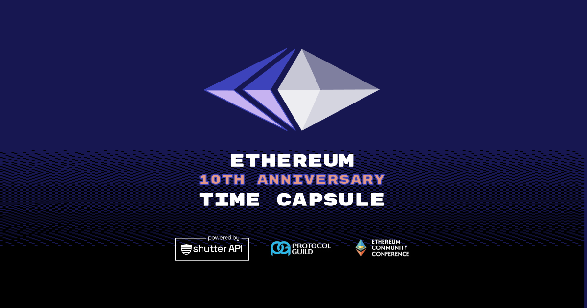 Ethereum Time Capsule | Be Part of Ethereumâ€™s Living History